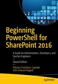 Beginning PowerShell For SharePoint 2016 2nd Edition ScanLibs