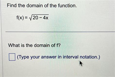 solved find the domain of the function f x 20 4x2what is