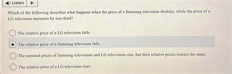 Solved ListenWhich Of The Following Describes What Happens Chegg