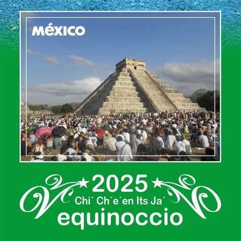 Precio Para Mexicanos Tour Equinoccio De Primavera 2025