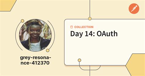 Day 14 Oauth Postman Tay 30 Days Postman Api Network
