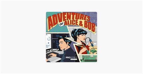 Adventures Of Alice Bob On Apple Podcasts