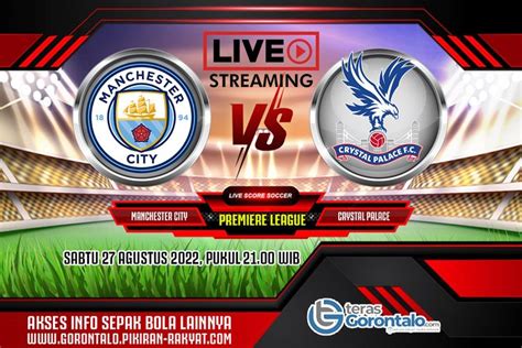 Sedang Tayang Cek Link Nonton Live Streaming Manchester City Vs