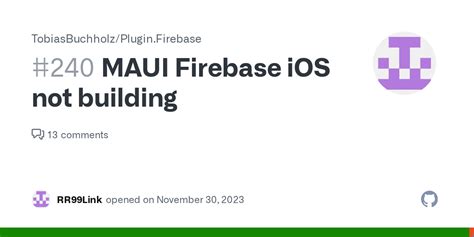 Maui Firebase Ios Not Building · Issue 240 · Tobiasbuchholzplugin