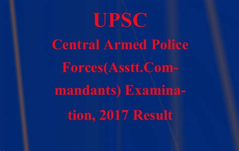 UPSC न जर कय CAPF Assistant Commandant क रजलट कलम कतब