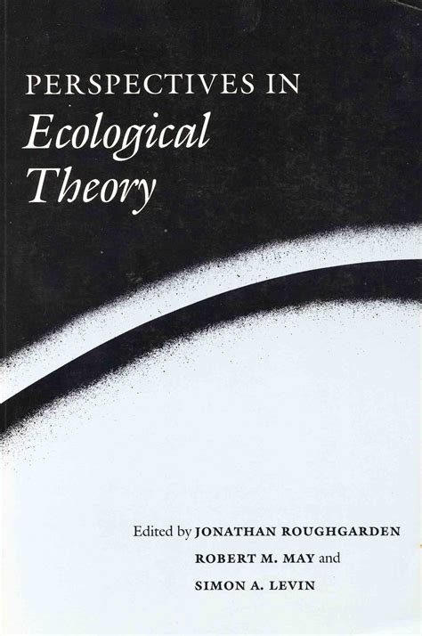 Perspectives In Ecological Theory
