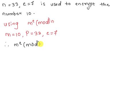 Solved Alice Has Shared That Her Rsa Public Key Is N 33 E 7 Use