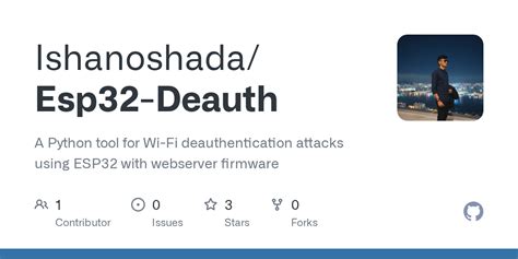 github ishanoshada esp32 deauth a python tool for wi fi