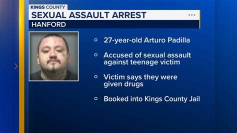 Hanford Man Arrested For Sex Crimes Against Teenager Police Say