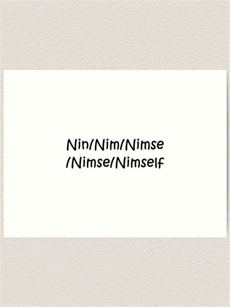 Ninnimnimse Full Pronouns Art Print For Sale By Kiippers Redbubble