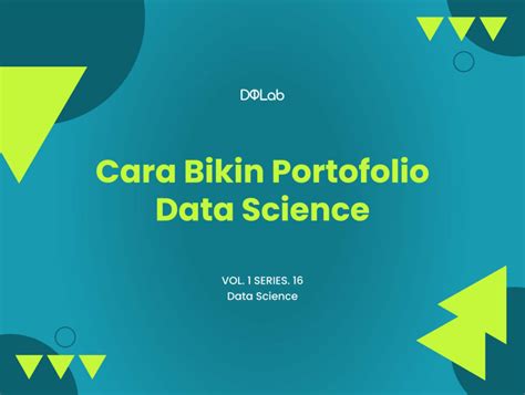 Simak Gampang Bikin Portofolio Data Science Menarik