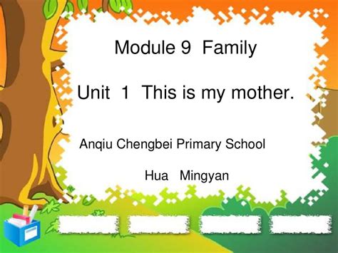 Module 9 Unit 1 This is my mother word文档在线阅读与下载 无忧文档