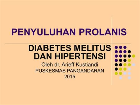 Penyuluhan Dm Dan Hipertensi Prolanis Ppt