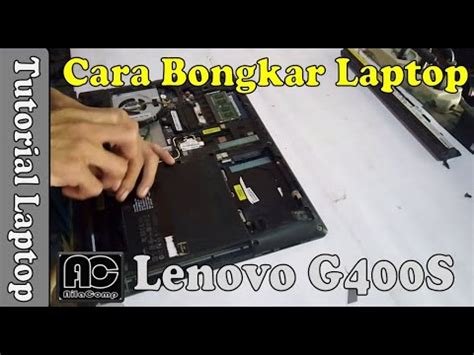 Cara Bongkar Laptop Lenovo G400S YouTube