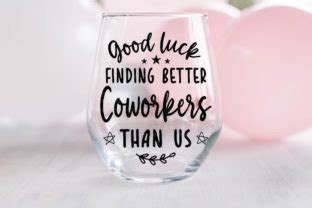 Good Luck Finding Better Coworkers SVG Graphic By AppearanceCraft Creative Fabrica