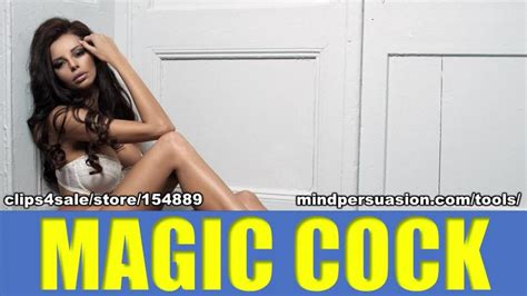 Magic Cock Subliminal Programming The World Respects And Worships