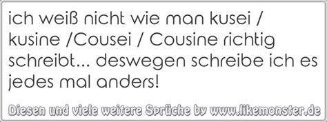 Ich Weiß Nicht Wie Man Kusei Kusine Cousei Cousine Richtig