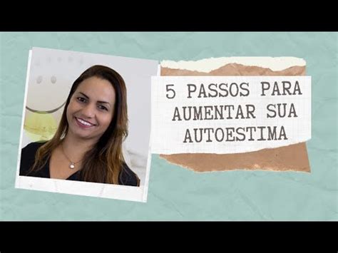 Como Melhorar Sua Autoestima Youtube