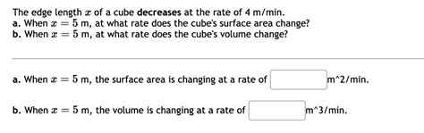 Solved The Edge Length X Of A Cube Decreases At The Rate Of Chegg