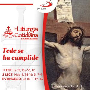 LITURGIA COTIDIANA 7 DE ABRIL VIERNES SANTO DE LA PASIÓN DEL SEÑOR