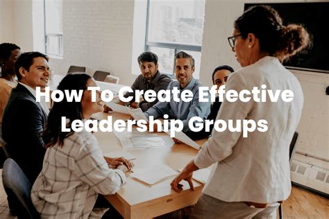 How To Create Effective Leadership Groups The Teaching Couple
