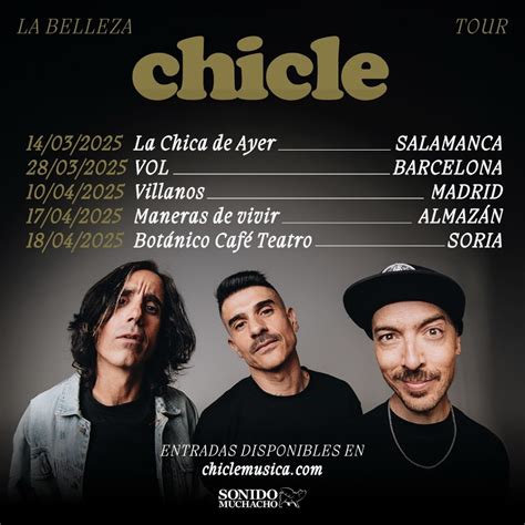 Chicle Anuncia Las Primeras Fechas De Presentación De La Belleza En