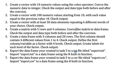 Solved 1 Create A Vector With 10 Numeric Values Using The