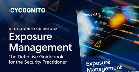 Exposure Management The Definitive Guidebook For The Security