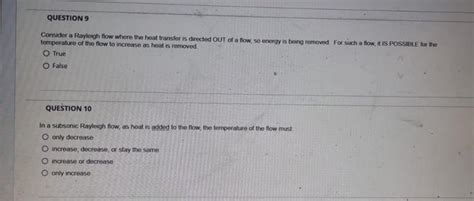 Solved Consider A Rayleigh Flow Where The Heat Transfor Is