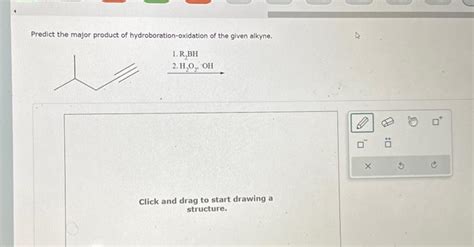 Solved Predict The Major Product Of Hydroboration Oxidation