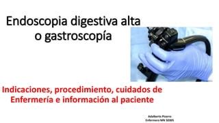 Endoscopia Digestiva Alta O Gastroscopia Pptx