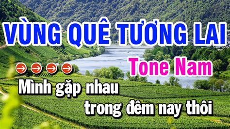 Karaoke Vùng Quê Tương Lai Nhạc Sống Cha Cha Tone Nam Huỳnh Lê
