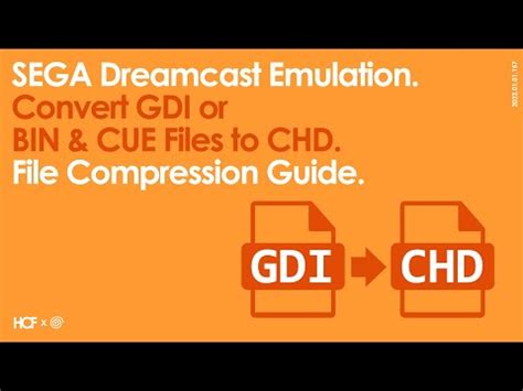 SEGA Dreamcast Emulation GDI Or BIN CUE Files To CHD File Compression Guide How To YouTube
