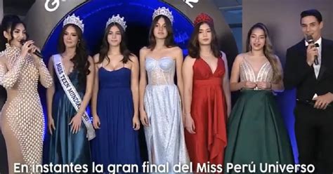 Ganadoras Del Miss Perú La Pre Asistieron A La Final Del Miss Perú