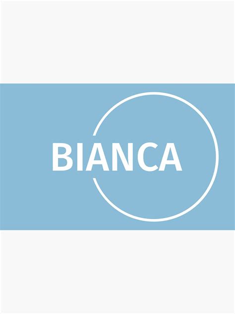 BIANCA Sticker For Sale By Croitoru Redbubble