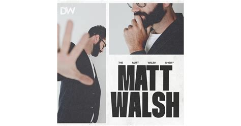 Ep 1429 The Message From Democrats Is Clear Real Men Arent Welcome The Matt Walsh Show