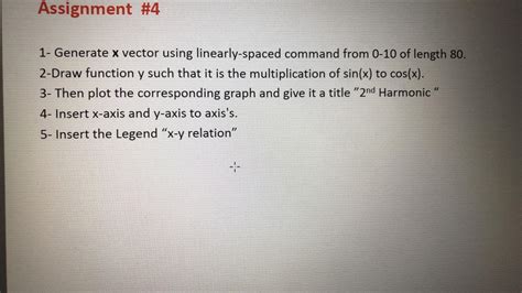 Solved Assignment Generate X Vector Using Chegg