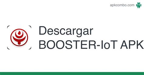 BOOSTER IoT APK Android App Descarga Gratis