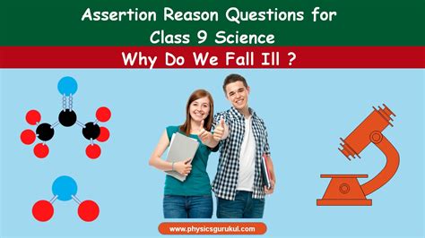 Assertion And Reason Questions For Class 9 Science Chapter 13 Why Do We
