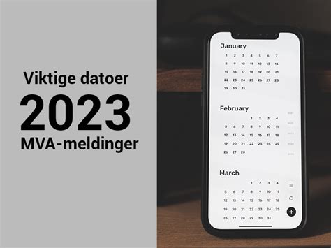 Mva Melding 2023 Frister Og Viktige Datoer Mva Kalkulator