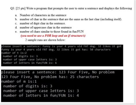 Solved Q3 25 Pts Write A Program That Prompts The User To