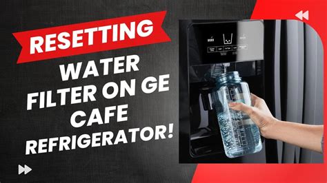 Resetting Ge Water Filter At Martha Ehrlich Blog