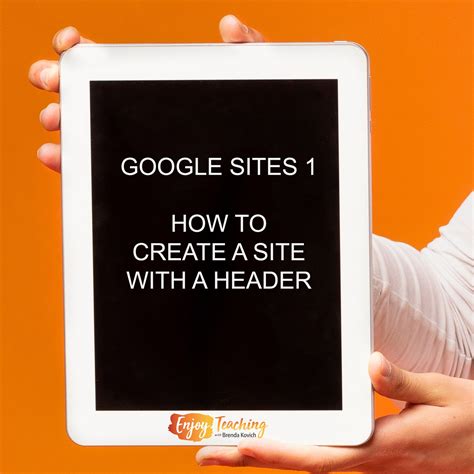 Google Sites Video How To Create A Google Site With A Header
