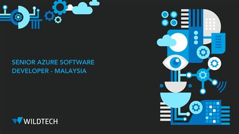 Senior Azure Software Developer Malaysia Wild Tech