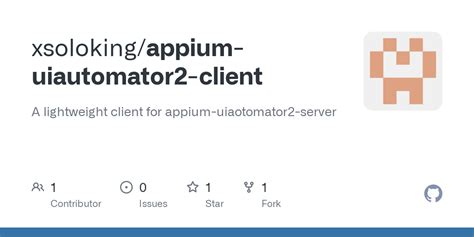 github xsoloking appium uiautomator2 client a lightweight client for