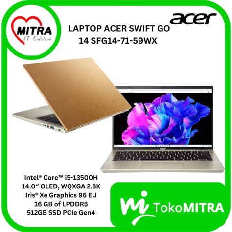 Jual Laptop Notebook Acer Swift Go 14 Sfg14 71 59wx Shopee Indonesia