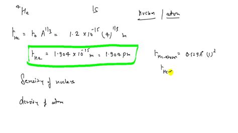 Solved A Find The Radius Of The 4 He Nucleus B Suppose That The