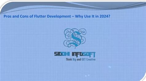 Ppt Pros And Cons Of Flutter Development Why Use It In 2024 Siddhi Infosoft Powerpoint