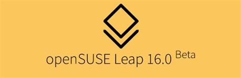 Opensuse Leap 16 перешёл в статус Beta — Novell — Новости