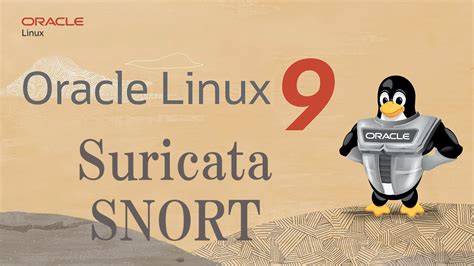 linux server construction oraclelinux9 1 suricata snort install